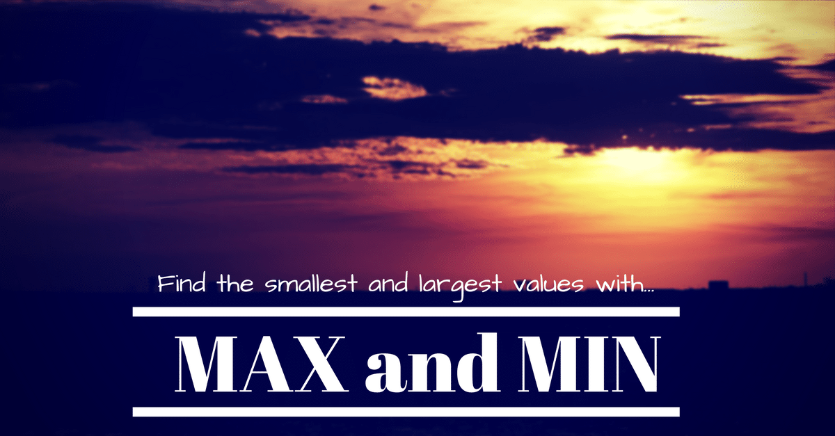 How To Use The MIN And MAX Functions In Excel 2023 Guide