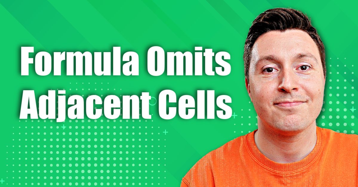 How To Fix Formula Omits Adjacent Cells Excel Error 2023 
