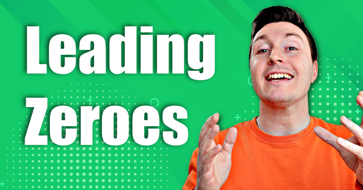 How To Add Leading Zeros In Excel Best Methods 2023 