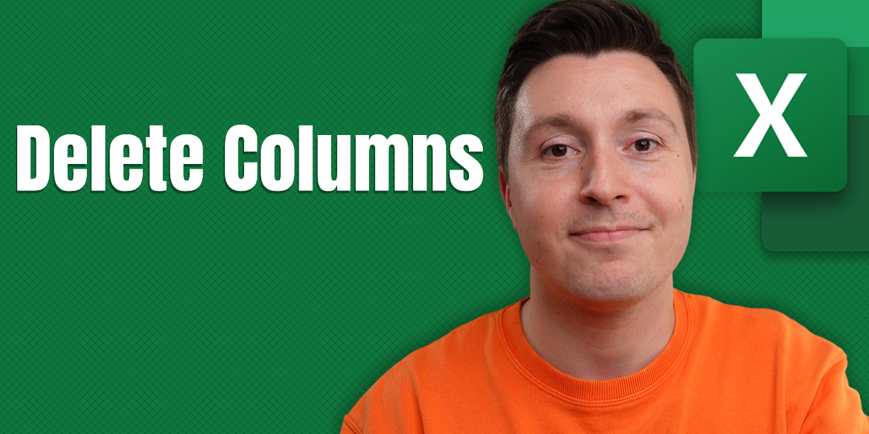 How To Delete Columns In Excel The Right Way Spreadsheeto